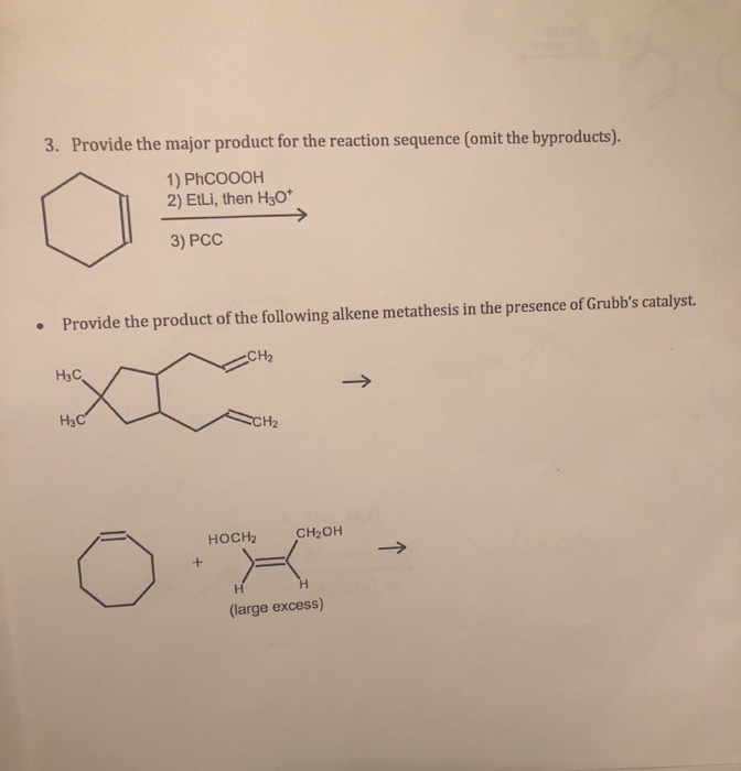 Solved Provide the major product for the reaction sequence | Chegg.com