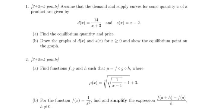 Solved 1. [3+2=5 points ] Assume that the demand and supply | Chegg.com