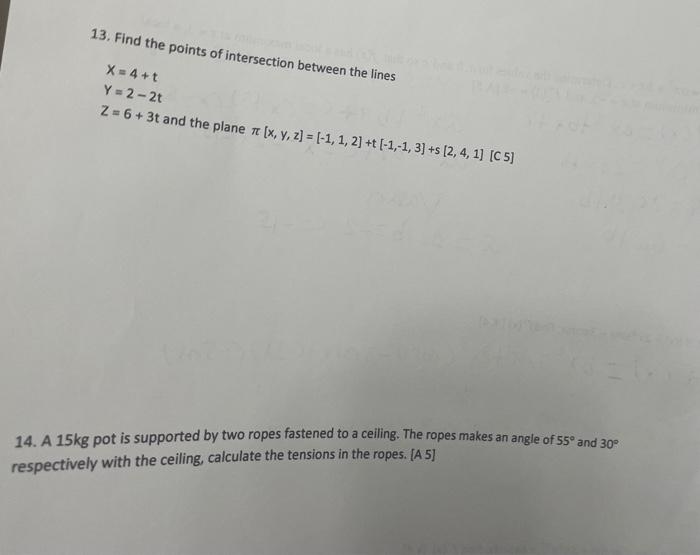 [Solved]: 13. Find the points of intersection between the l