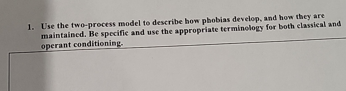 Solved Use the two-process model to describe how phobias | Chegg.com
