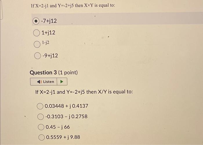 Solved If X=2−j1 and Y=−2+j5 then X×Y is equal to: | Chegg.com