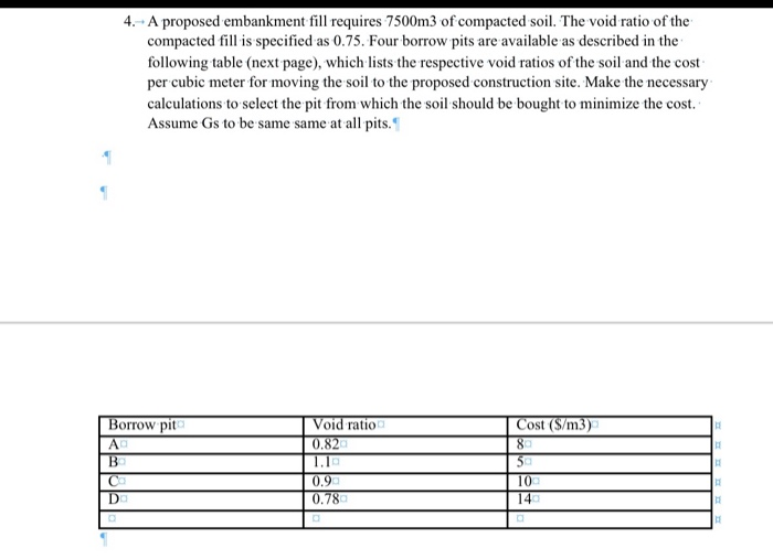 Solved 4.- A proposed embankment fill requires 7500m3 of | Chegg.com