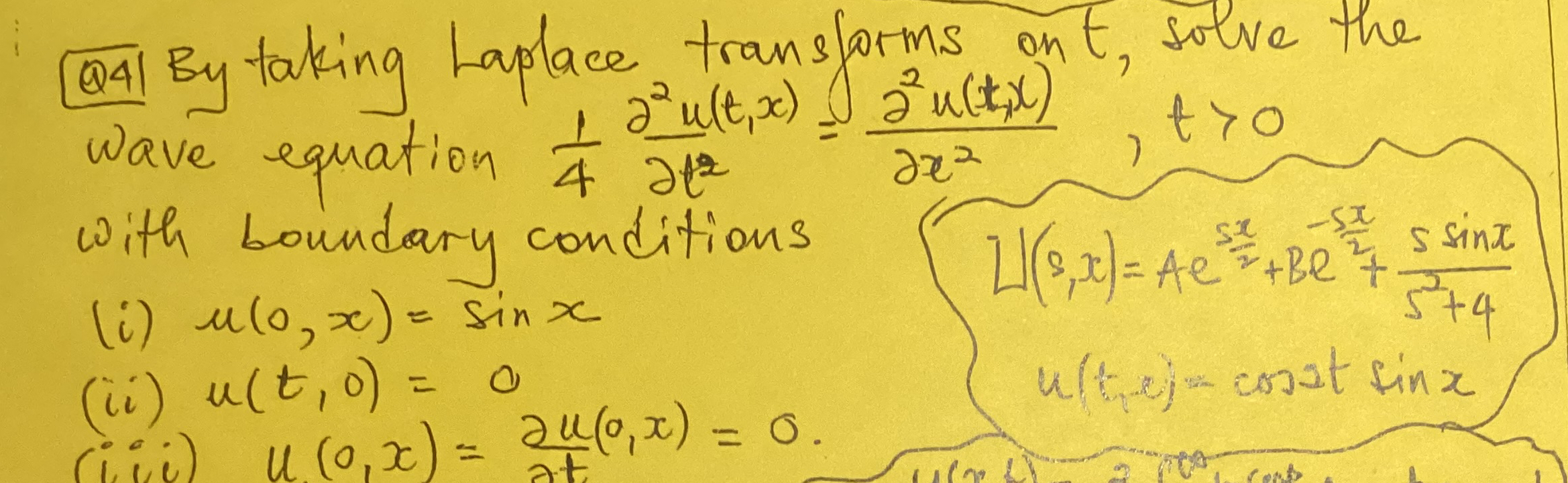 Solved (Q4) ﻿By taking Laplace transforms on t, ﻿solve the | Chegg.com