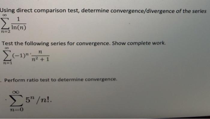 Solved Using direct comparison test, determine | Chegg.com