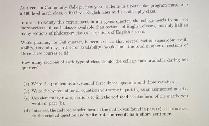 Solved At a certain Community College, first-year students | Chegg.com