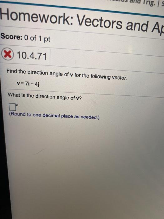 Solved Integrated Precalculus and Trig. Sp Homework: Vectors | Chegg.com