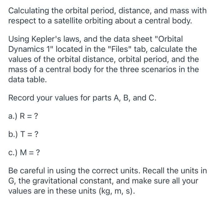 Solved Calculating the orbital period, distance, and mass | Chegg.com