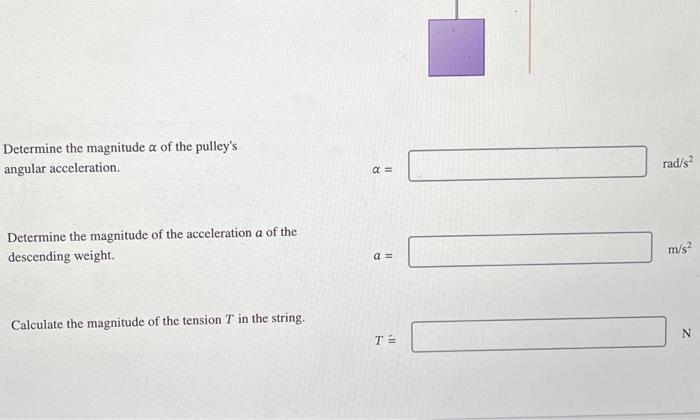 Solved A 250-g mass hangs from a string that is wrapped | Chegg.com