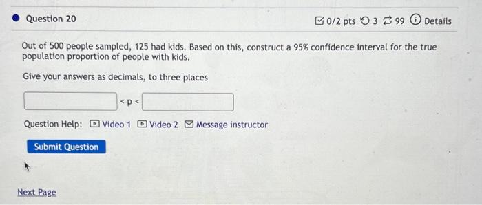 Solved Question 20 ๒ 0/2 pts ๑ 3⇄99 (i) Details Out of 500 | Chegg.com