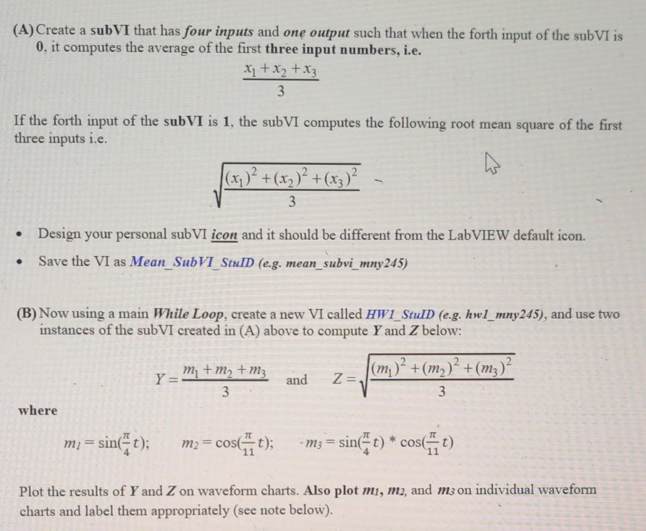 (A) Create a subVI that has four inputs and one | Chegg.com