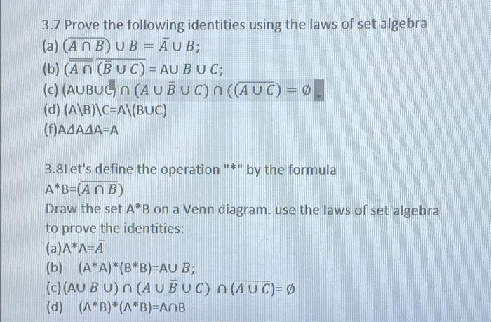 Solved 3.7 Prove the following identities using the laws of | Chegg.com