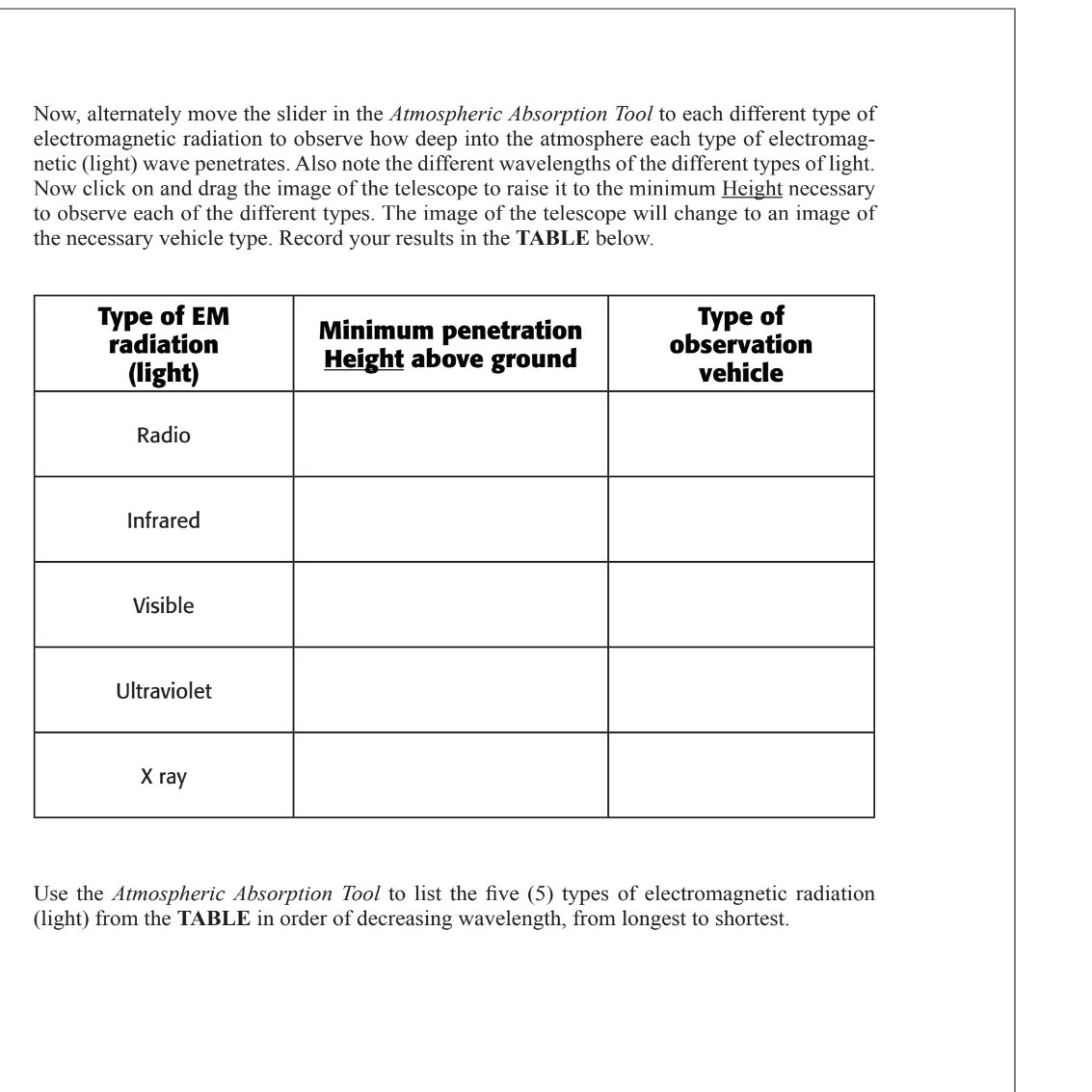 Now, alternately move the slider in the Atmospheric | Chegg.com