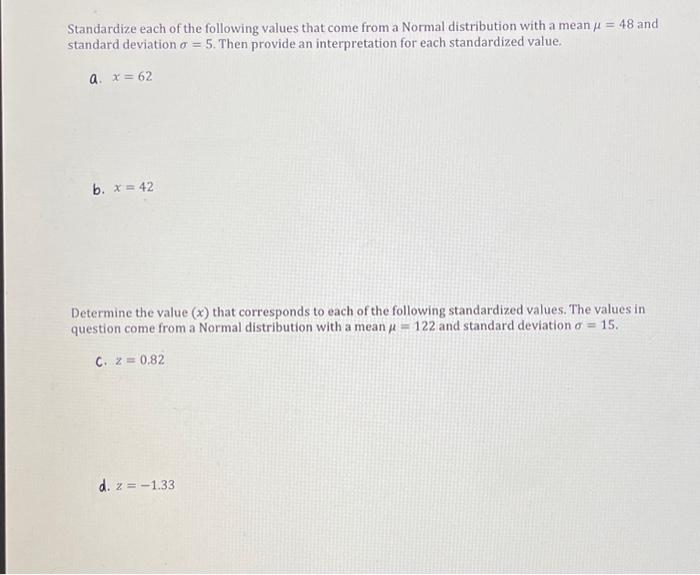 Solved Standardize each of the following values that come | Chegg.com