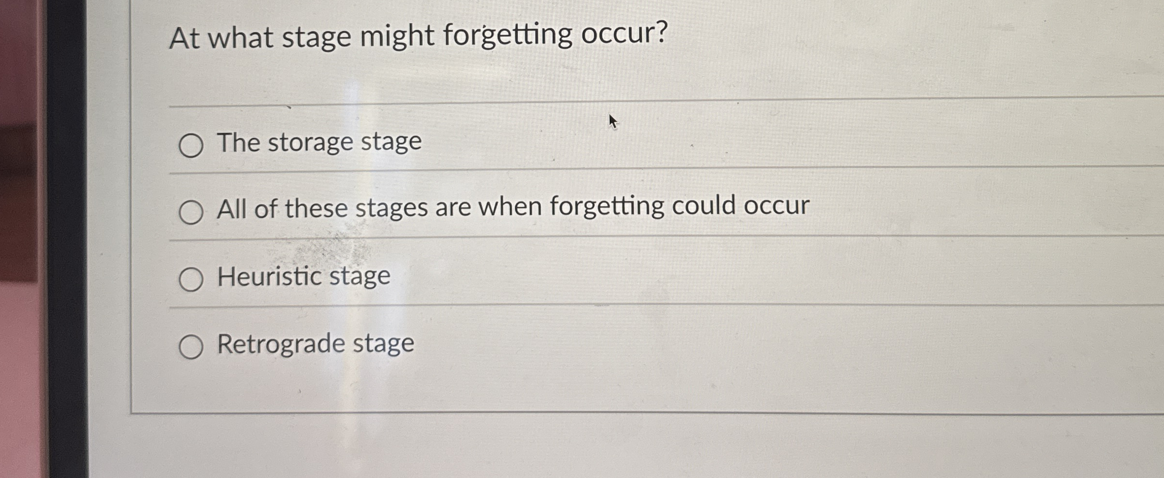 Solved At what stage might forgetting occur?The storage | Chegg.com