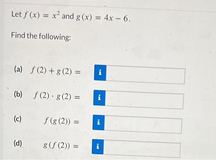 Solved Let f(x)=x2 and g(x)=4x−6. Find the following: (a) | Chegg.com