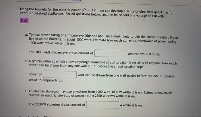 Solved Using the formula for the electric power (P = IV), we | Chegg.com
