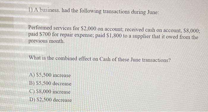 Solved 1) A business. had the following transactions during | Chegg.com
