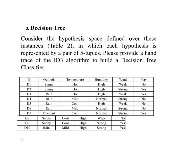 Solved 3. Decision Tree Consider the hypothesis space | Chegg.com