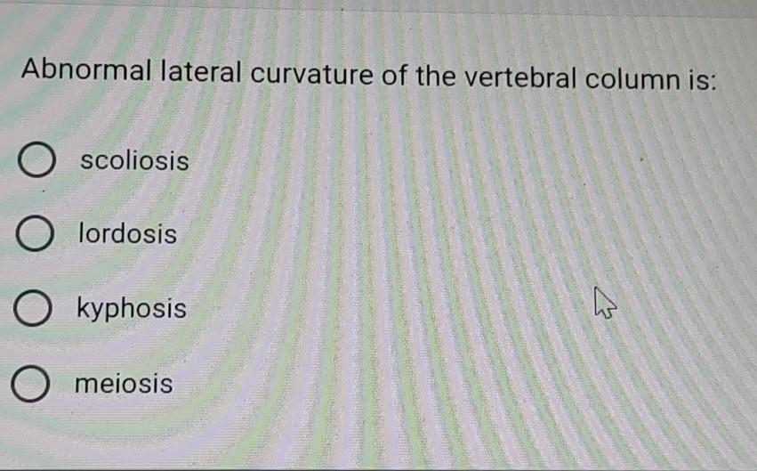 Solved Abnormal lateral curvature of the vertebral column | Chegg.com