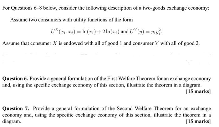 Solved For Questions 6-8 below, consider the following | Chegg.com