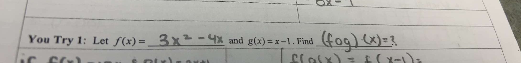 Solved You Try 1: Let f(x)=3x2-4x ﻿and g(x)=x-1. ﻿Find | Chegg.com