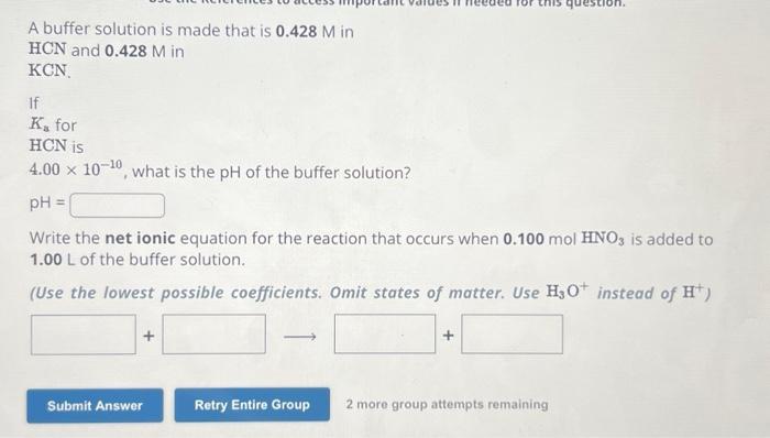 Solved A buffer solution is made that is 0.428M in HCN and | Chegg.com