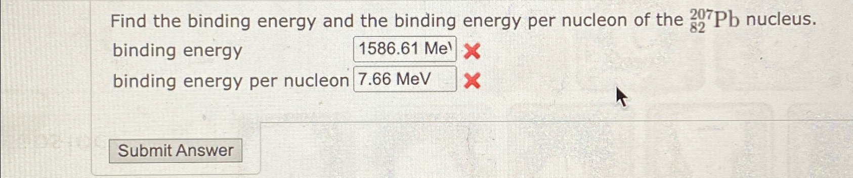 Solved Find the binding energy and the binding energy per | Chegg.com