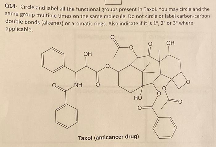 Solved Q14- Circle and label all the functional groups | Chegg.com