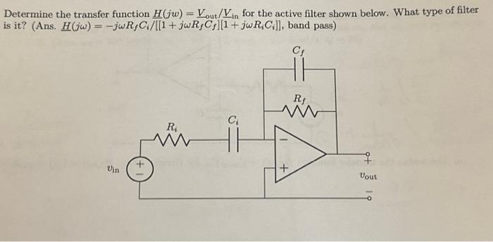Solved Determine the transfer function H(jw)=Vout /Vin for | Chegg.com