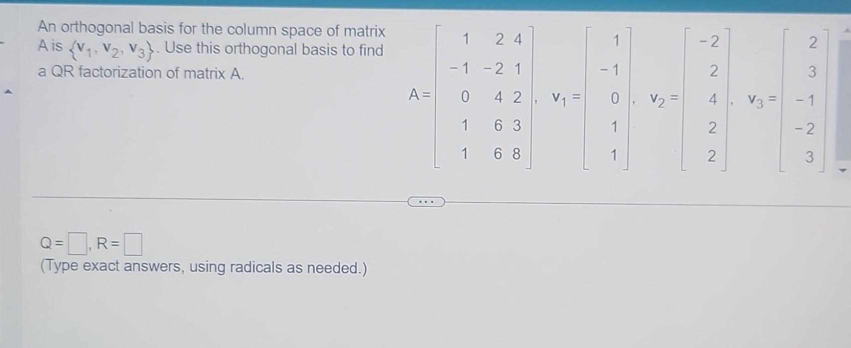 Solved An orthogonal basis for the column space of matrix A | Chegg.com