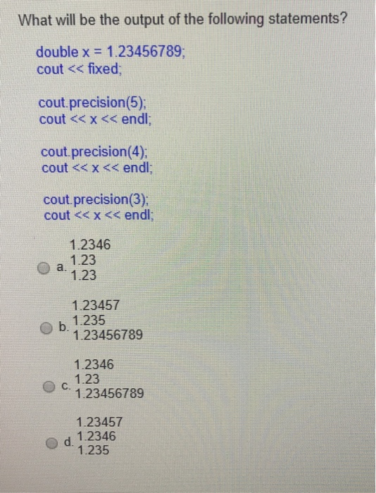 Solved What will be the output of the following statements? | Chegg.com
