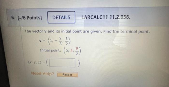 Solved The vector v and its initial point are given. Find | Chegg.com