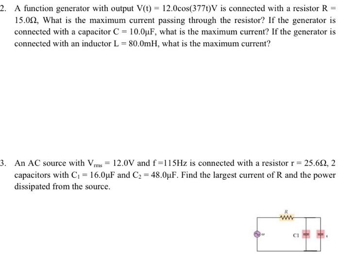 Solved A function generator with output V(t)=12.0cos(377t)V | Chegg.com