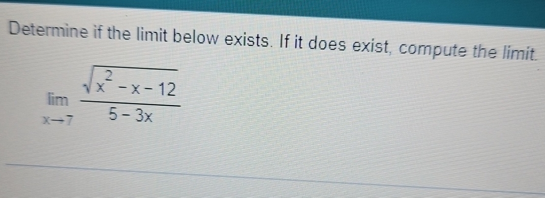 Solved Deternine if the limit below exists. If it does | Chegg.com