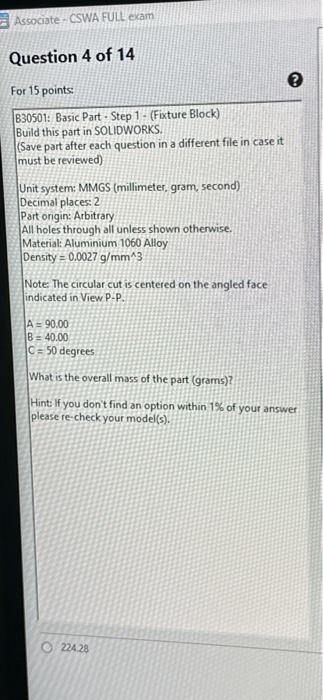 Solved Associate CSWA FULL exam Question 4 of 14 For 15 | Chegg.com