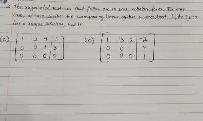 Solved The augmented matrices that follow are in row echelon | Chegg.com
