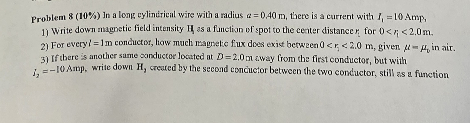 Solved Problem 8(10%) ﻿In a long cylindrical wire with a | Chegg.com