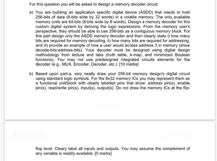 Solved For this question you will be asked to design a | Chegg.com