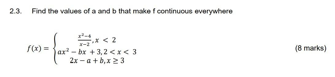 Solved 3. Find the values of a and b that make f continuous | Chegg.com
