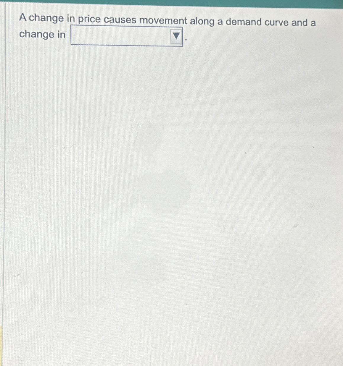 Solved A change in price causes movement along a demand | Chegg.com