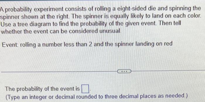 Solved A probability experiment consists of rolling a | Chegg.com