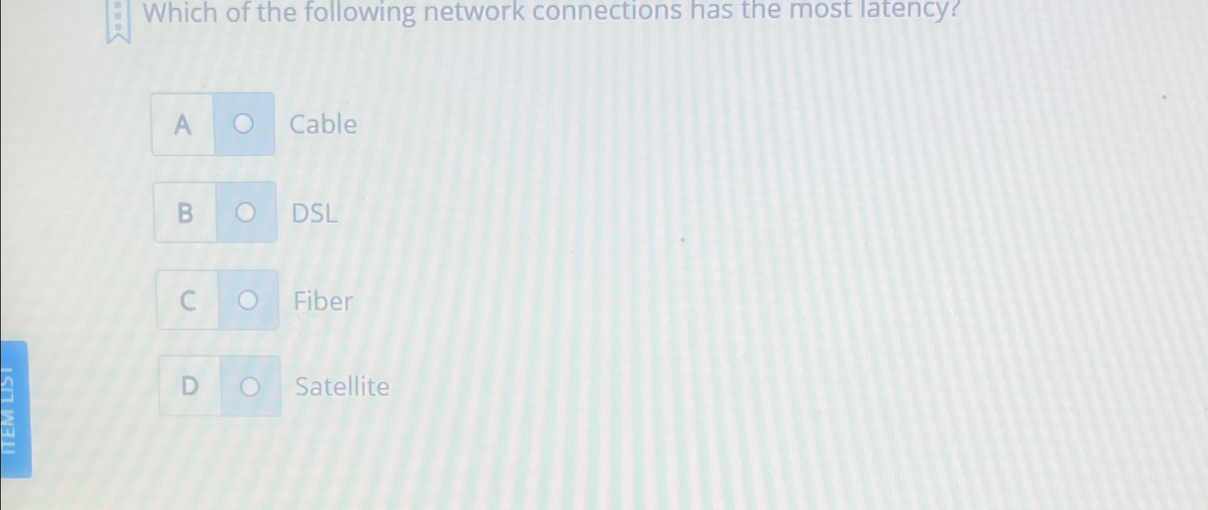 Solved Which of the following network connections has the | Chegg.com