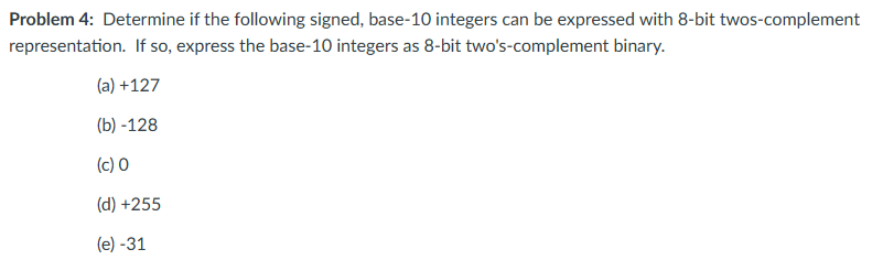 Solved integers can be expressed with 8-bit | Chegg.com