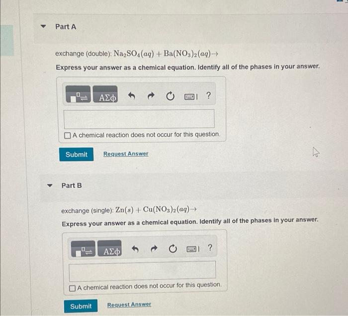 Solved Part A exchange (double): Na2SO4(aq) + Ba(NO3)2(aq) → | Chegg.com