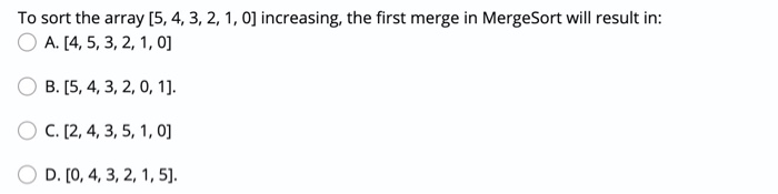 Solved Trace Merge Sort on the following array:{7, 2, 9, 4, | Chegg.com