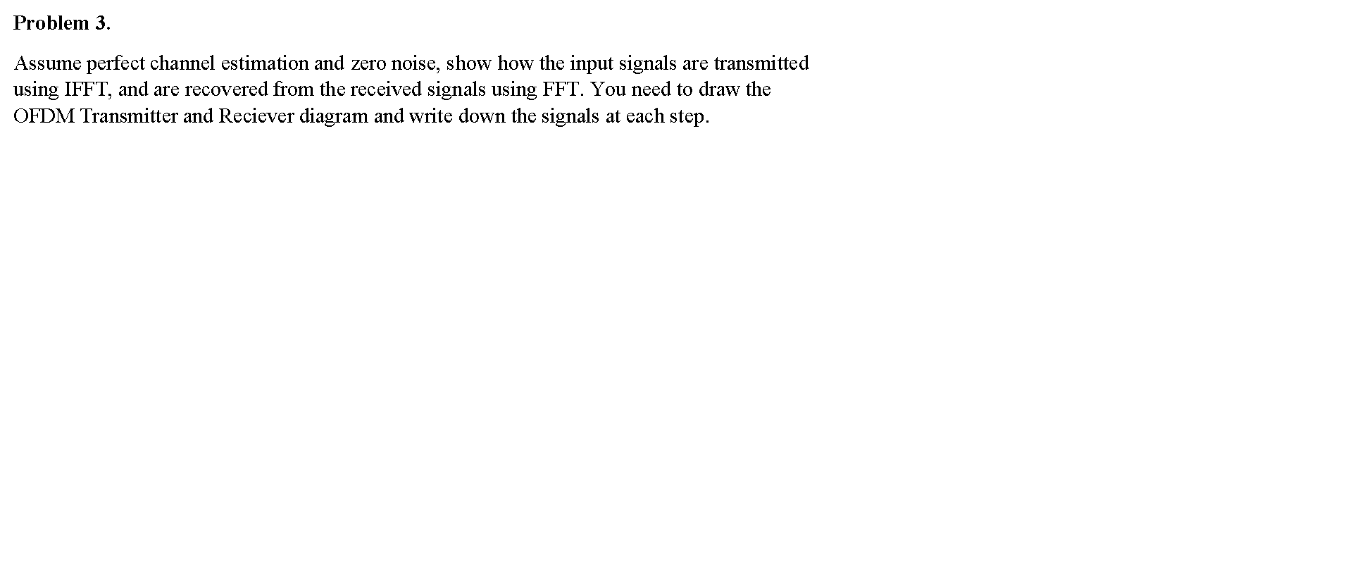 3. ﻿Assume perfect channel estimation and zero noise, | Chegg.com