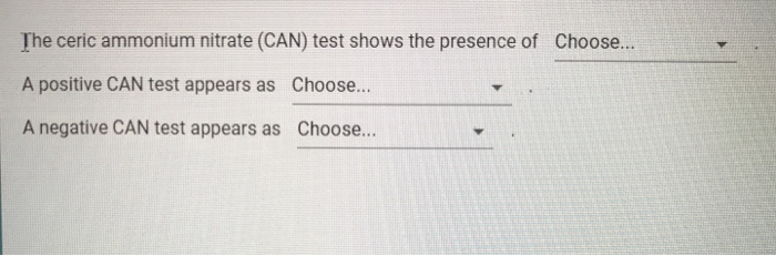 Solved The ceric ammonium nitrate (CAN) test shows the | Chegg.com