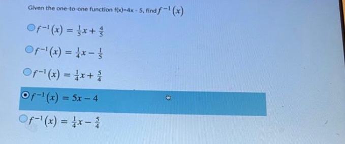Solved Given the one-to-one function f(x-4x - 5, find f-'(x) | Chegg.com