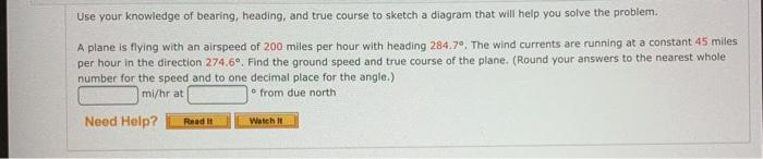 Solved Use your knowledge of bearing, heading, and true | Chegg.com