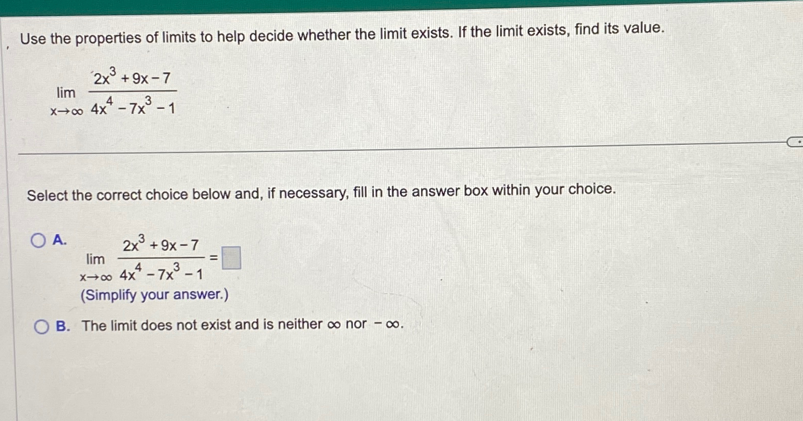 Solved Use the properties of limits to help decide whether | Chegg.com